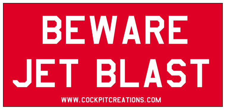 Beware Jet Blast Sticker – Cockpit Creations